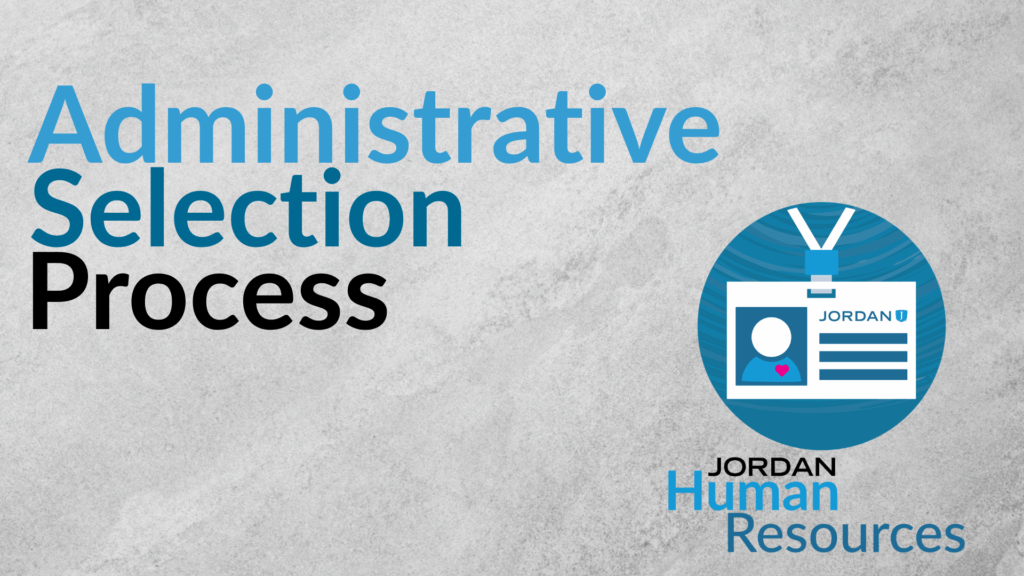 Administrative Selection Process – Human Resources